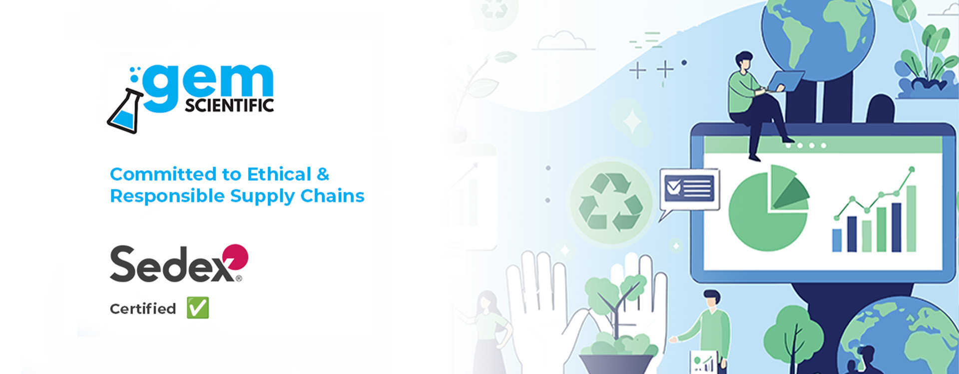 Gem Scientific Sedex Certification for Ethical Supply Chains | Gem Blog